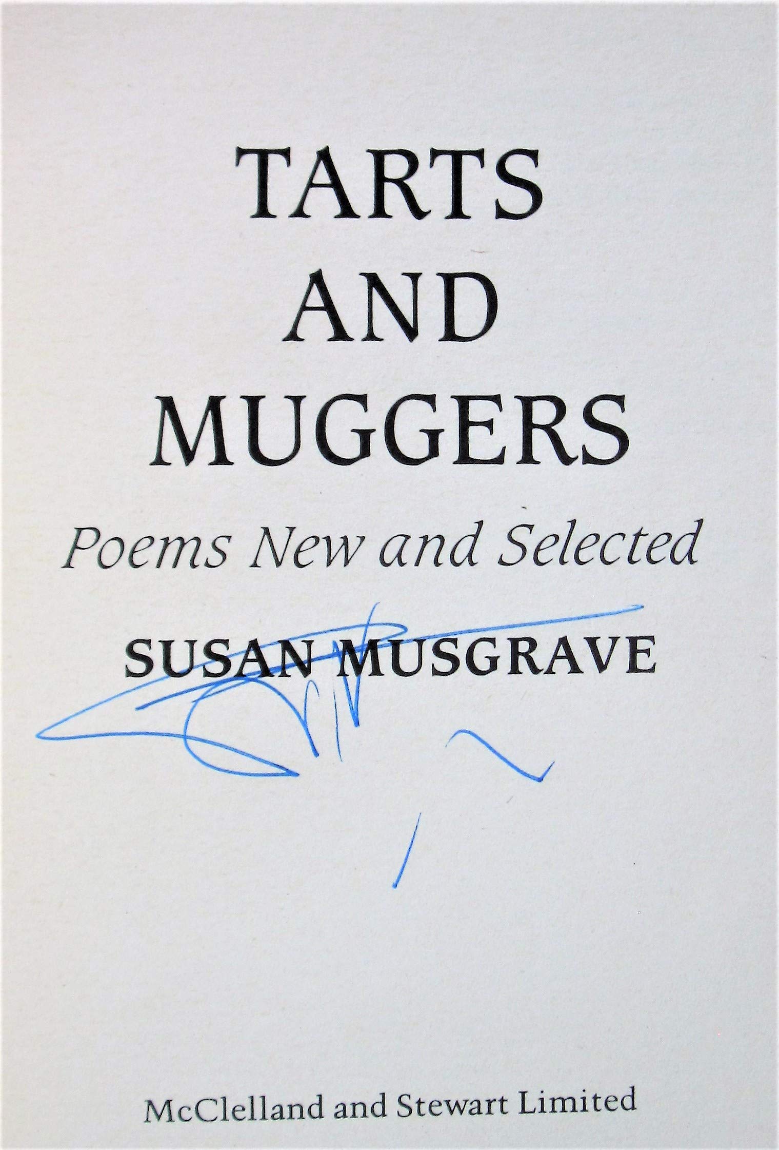 Tarts and Muggers by Susan Musgrave | Goodreads