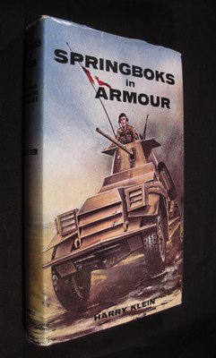 Springboks in Armour: The South African Armoured Cars in World War II ...