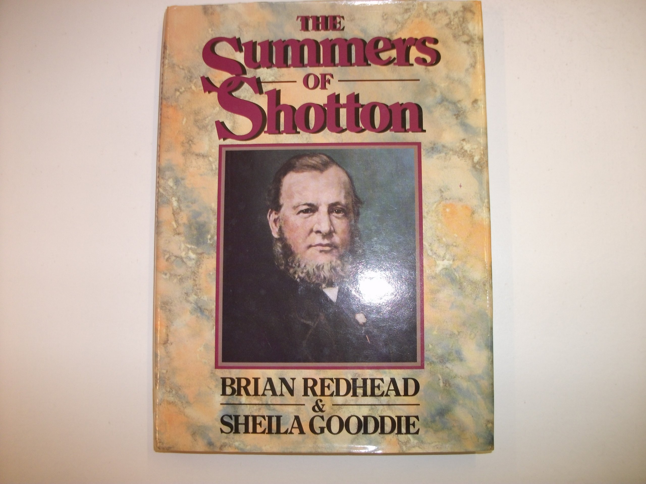 The Summers of Shotton by Brian & GOODDIE REDHEAD | Goodreads