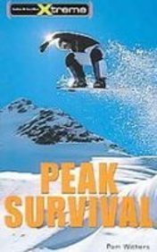 Peak Survival: Take It to the Extreme by Pam Withers | Goodreads