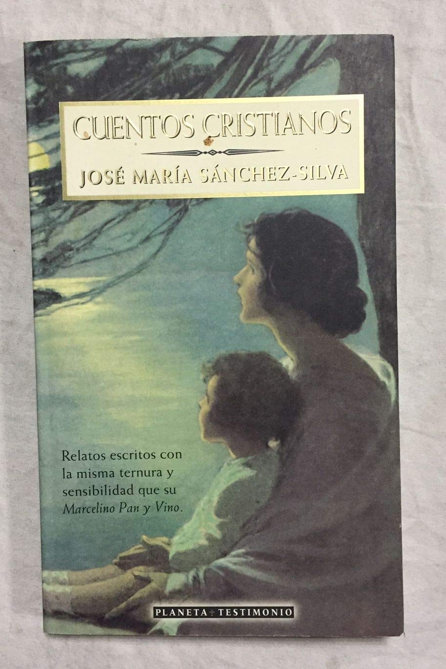 Cuentos cristianos (Planeta testimonio) by José María Sánchez-Silva ...