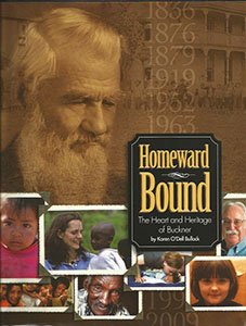 Homeward Bound: The Heart and Heritage of Buckner by Karen O'Dell ...
