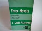 Three Novels Of F. Scott Fitzgerald by F. Scott Fitzgerald | Goodreads