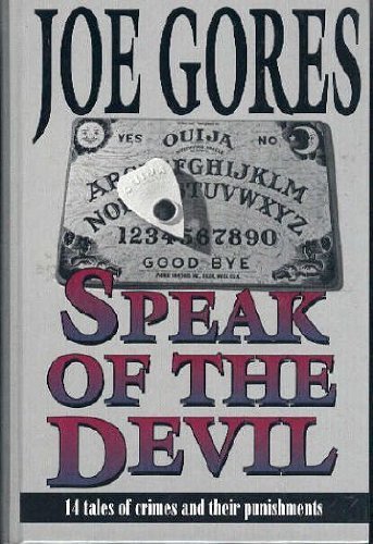 Speak of the Devil: 14 Tales of Crimes and Their Punishments by Joe ...