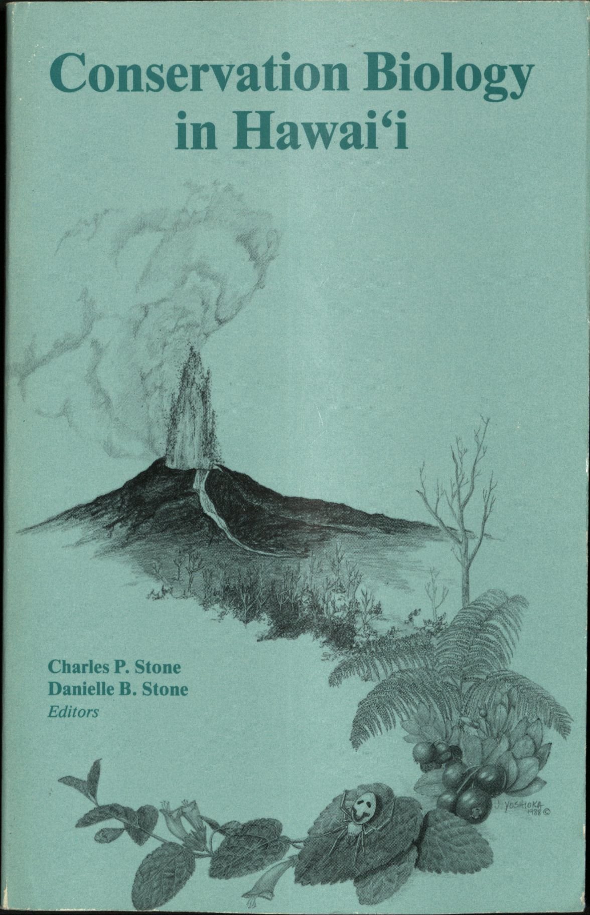 Conservation Biology in Hawaii by Charles Pomeroy Stone | Goodreads