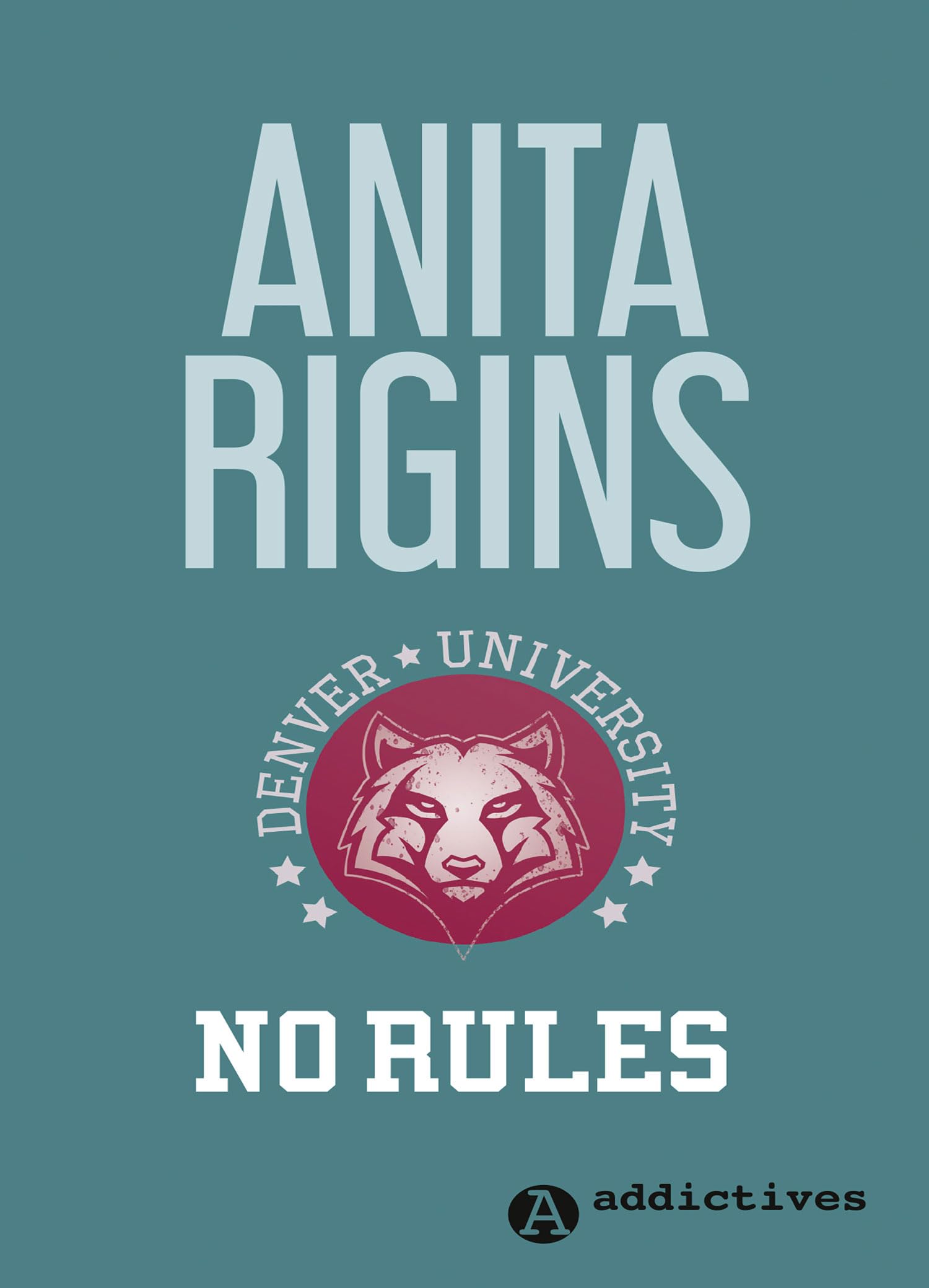 No Rules (French Edition) by Anita Rigins | Goodreads