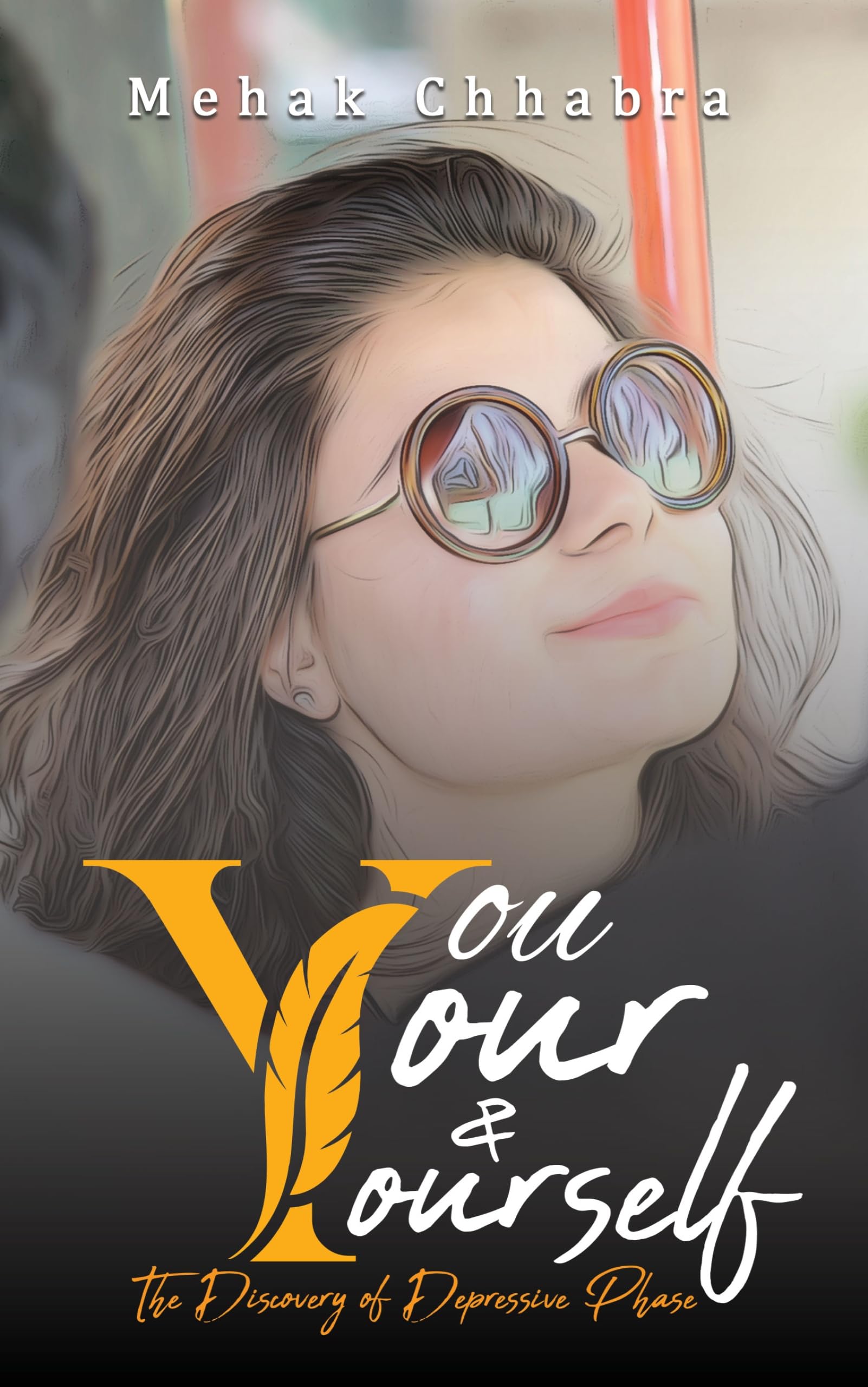 You, Your & Yourself by Mehak Chhabra | Goodreads