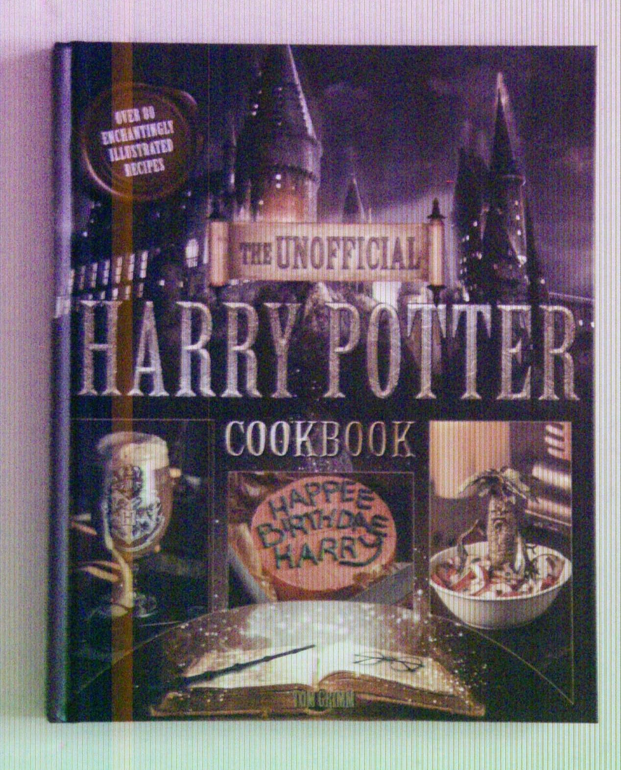The Unofficial Harry Potter Cookbook by Tom Grimm | Goodreads