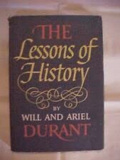 Rare THE LESSONS OF HISTORY by WILL and ARIEL DURANT; CULTURE WORLD ...