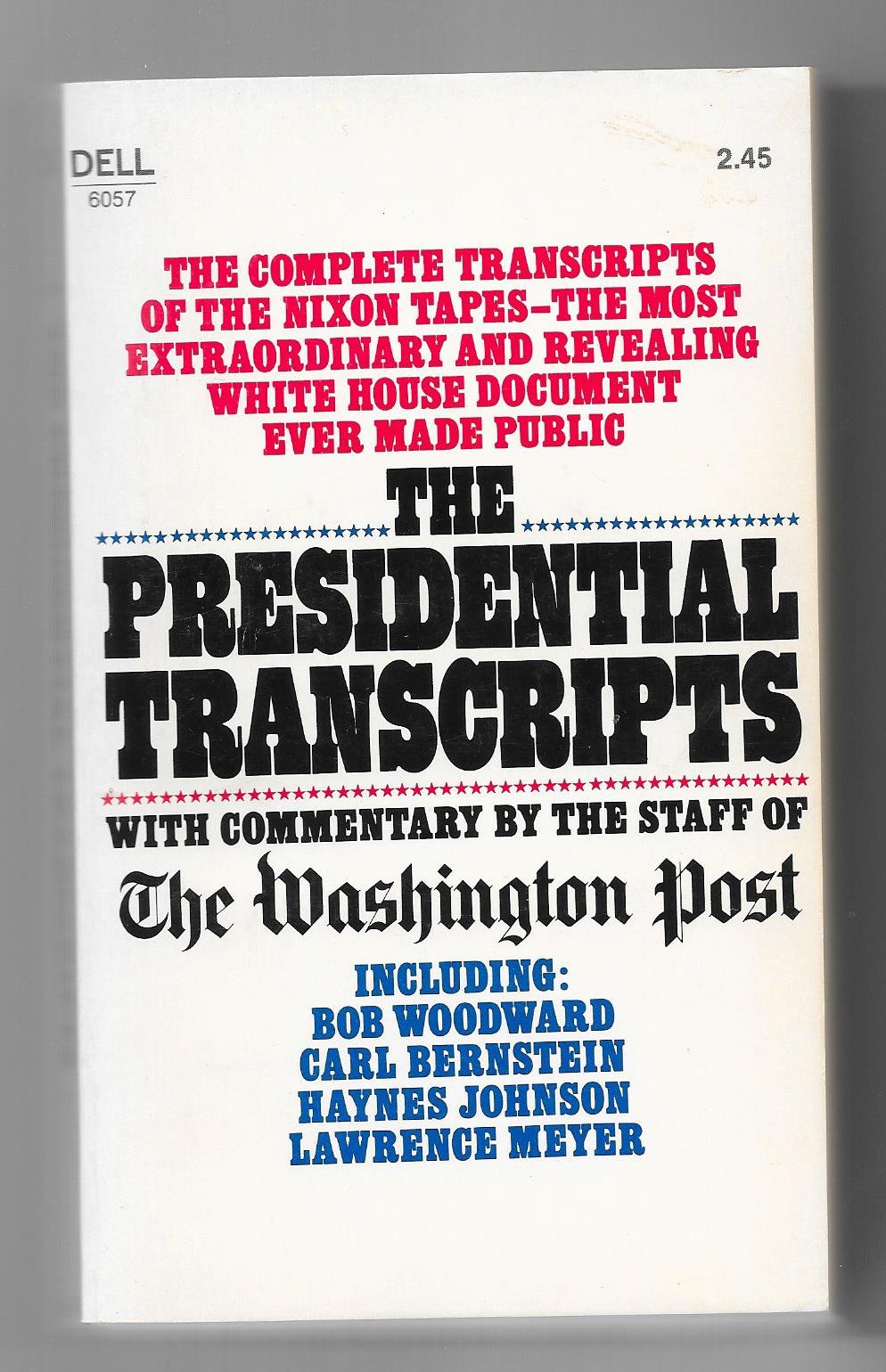 The Presidential Transcripts with by Bob Woodward | Goodreads