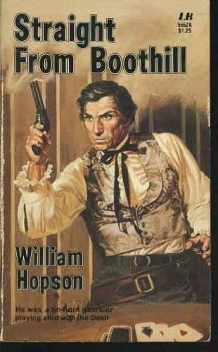 Straight from Boothill by William Hopson | Goodreads