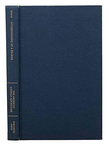 Autobiographie of a Shaker and Revelation of the Apocalypse by Frederick William Evans | Goodreads