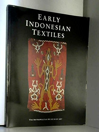 Early Indonesian Textiles from Three Island Cultures by Robert J ...