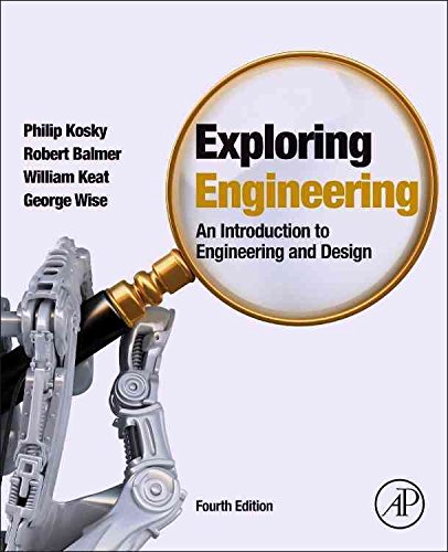 [(Exploring Engineering : An Introduction to Engineering and Design)] [By (author) Robert Balmer ...