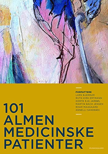 101 almenmedicinske patienter by Martin Bach Jensen;Lars Bjerrum;Ruth ...