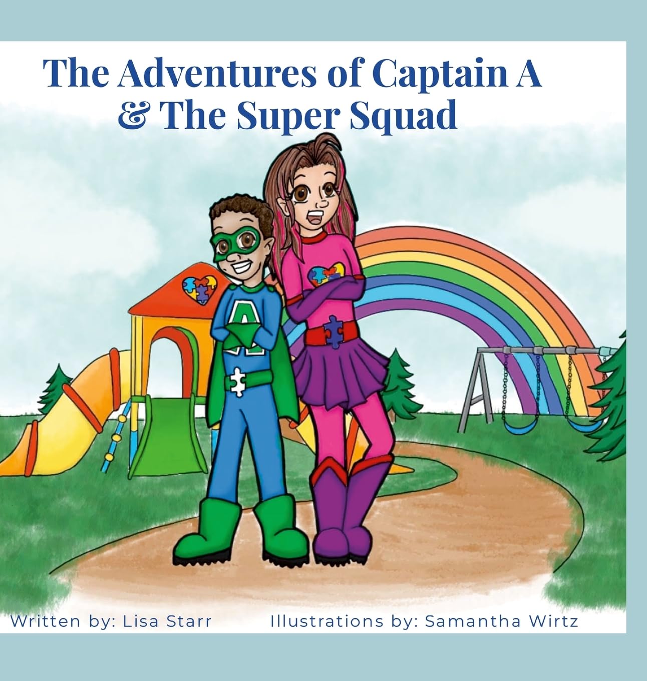 The Adventures of Captain A & The Super Squad: A is for Autism by Lisa ...