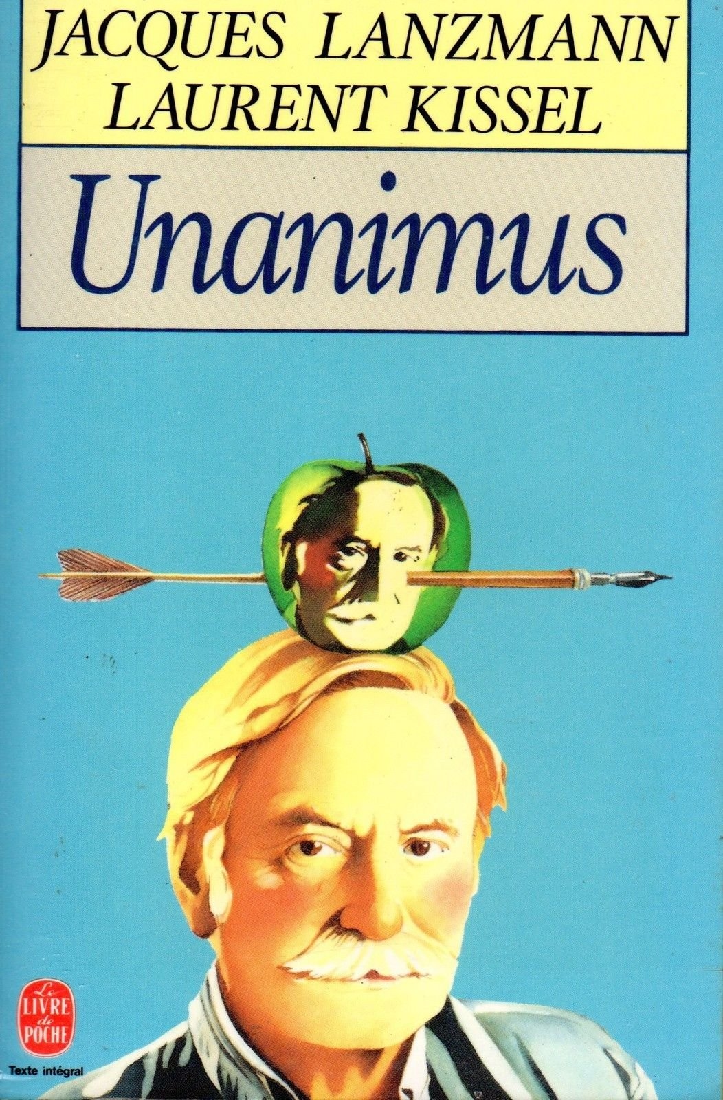 Unanimus : fantaisie romanesque by Jacques Lanzmann | Goodreads