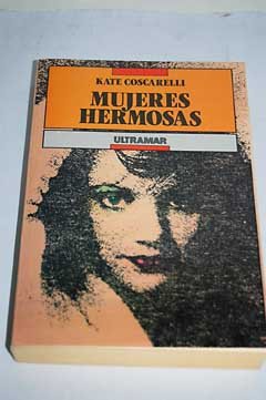Mujeres Hermosas by Coscarelli Kate | Goodreads