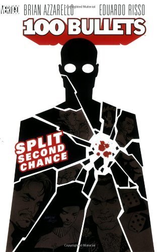 100 Bullets Vol. 2: Split Second Chance by Risso, Eduardo (2012 ...