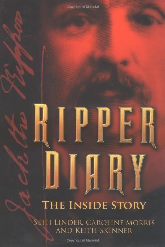 Ripper Diary: The Inside Story by Linder, Seth, Morris, Caroline ...