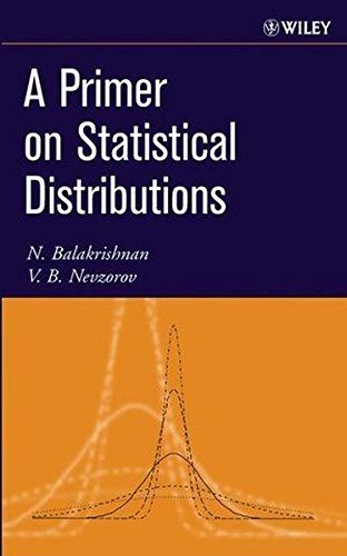 A Primer on Statistical Distributions by Balakrishnan, N., Nevzorov, V ...