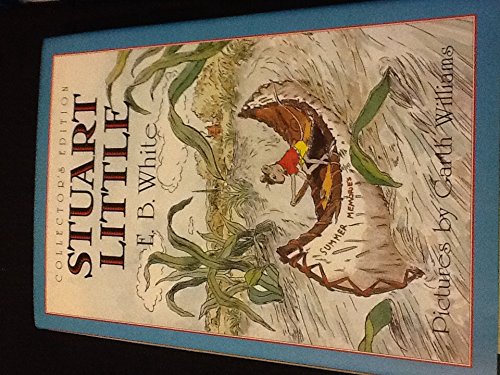 Stuart Little. Collector's Edition by E.B. White | Goodreads