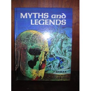 Myths and Legends by Brenda Ralph Lewis | Goodreads