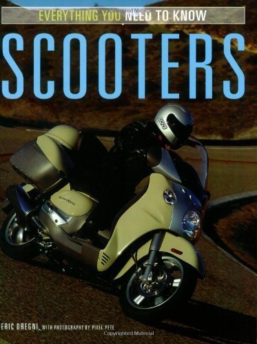 Scooters (Everything You Need to Know) by Dregni, Eric, Martin, Peter ...