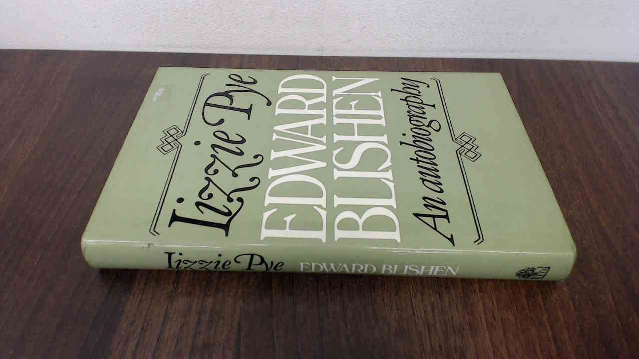 Lizzie Pye by Edward Blishen | Goodreads