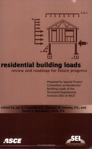 Residential Building Loads: Review and Roadmap for the Future by Jay H. Crandall by Structural ...