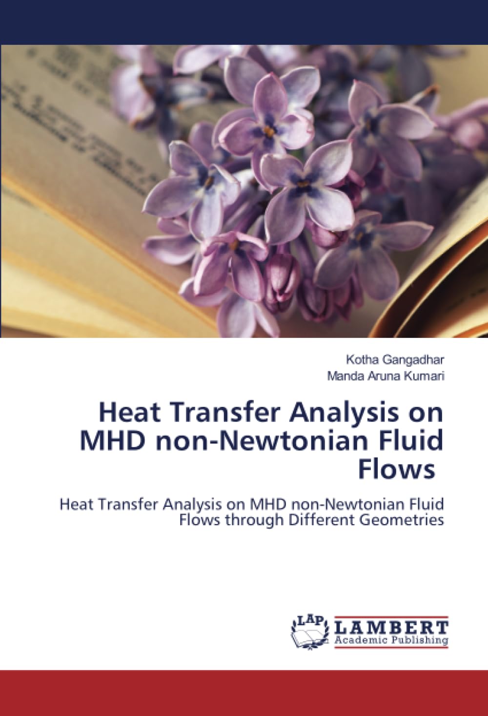 Heat Transfer Analysis on MHD non-Newtonian Fluid Flows: Heat Transfer Analysis on MHD non ...