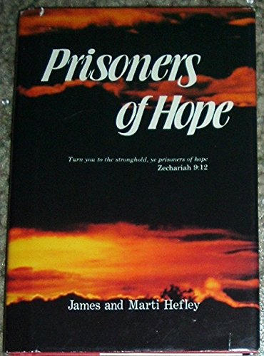 Prisoners of Hope: Turn You to the Stronghold, Ye Prisoners of Hope by ...