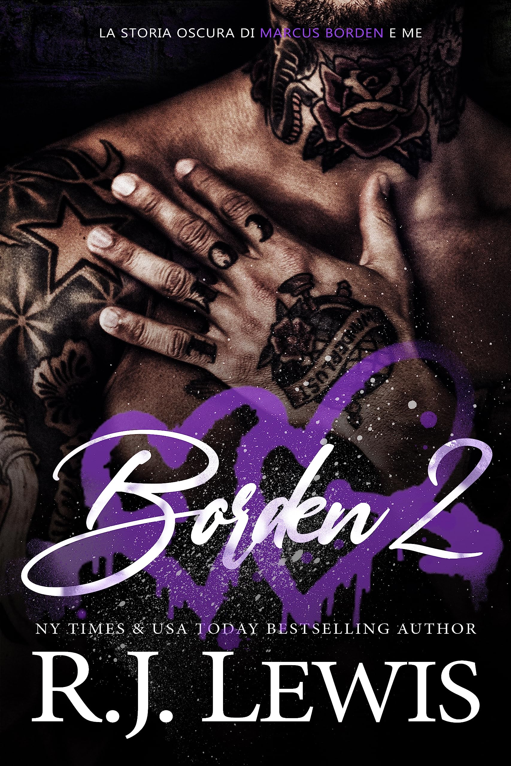 Borden 2 (La storia oscura di Marcus Borden e me #2) by R.J. Lewis ...
