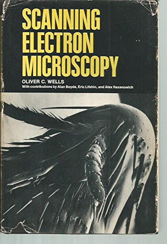 Scanning electron microscopy by Oliver G. Wells | Goodreads