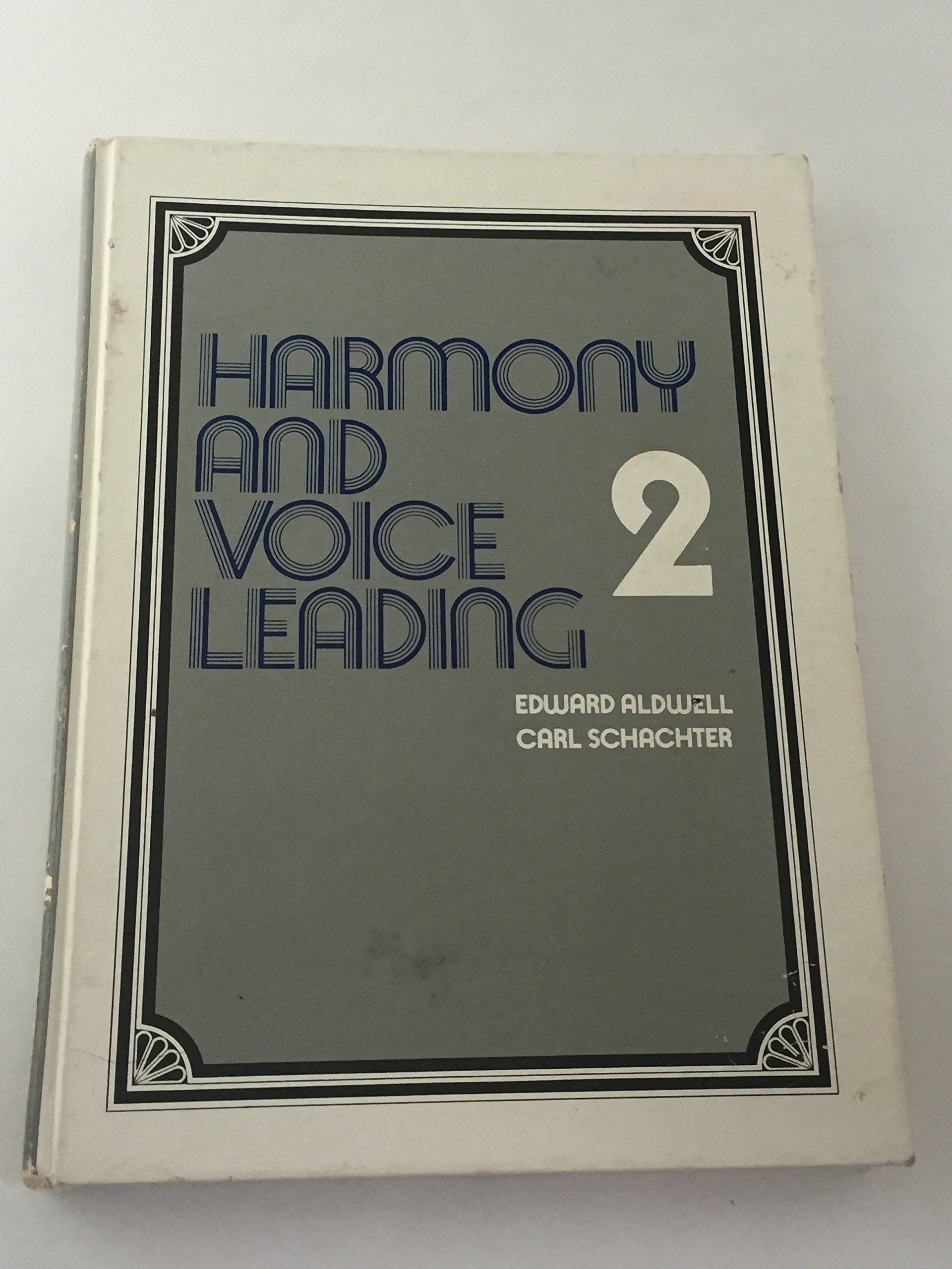 HARMONY AND VOICE LEADING 2 [Hardcover] by Edward Aldwell | Goodreads