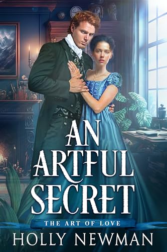 An Artful Secret (The Art of Love #4) by Holly Newman | Goodreads