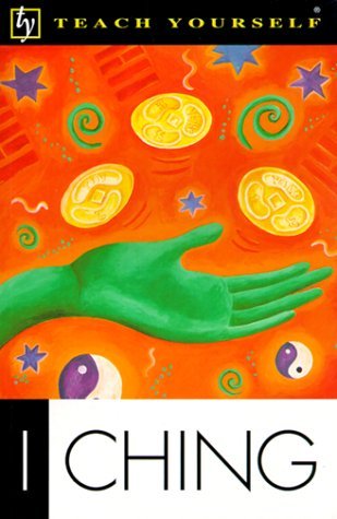 I Ching (Teach Yourself (McGraw-Hill)) by Andy Baggott by Anonymous ...