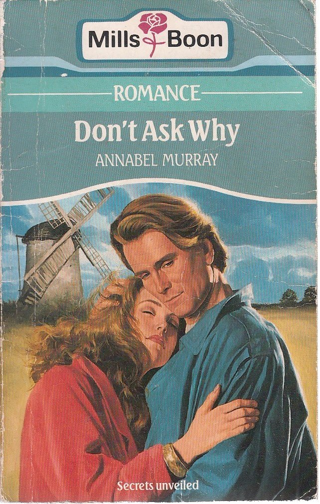 Don't Ask Why by Annabel Murray | Goodreads