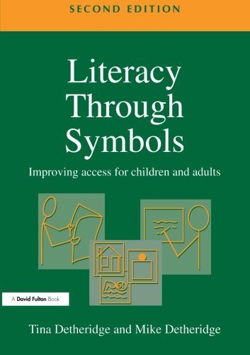 Literacy Through Symbols, Second Edition: Improving Access for Children ...
