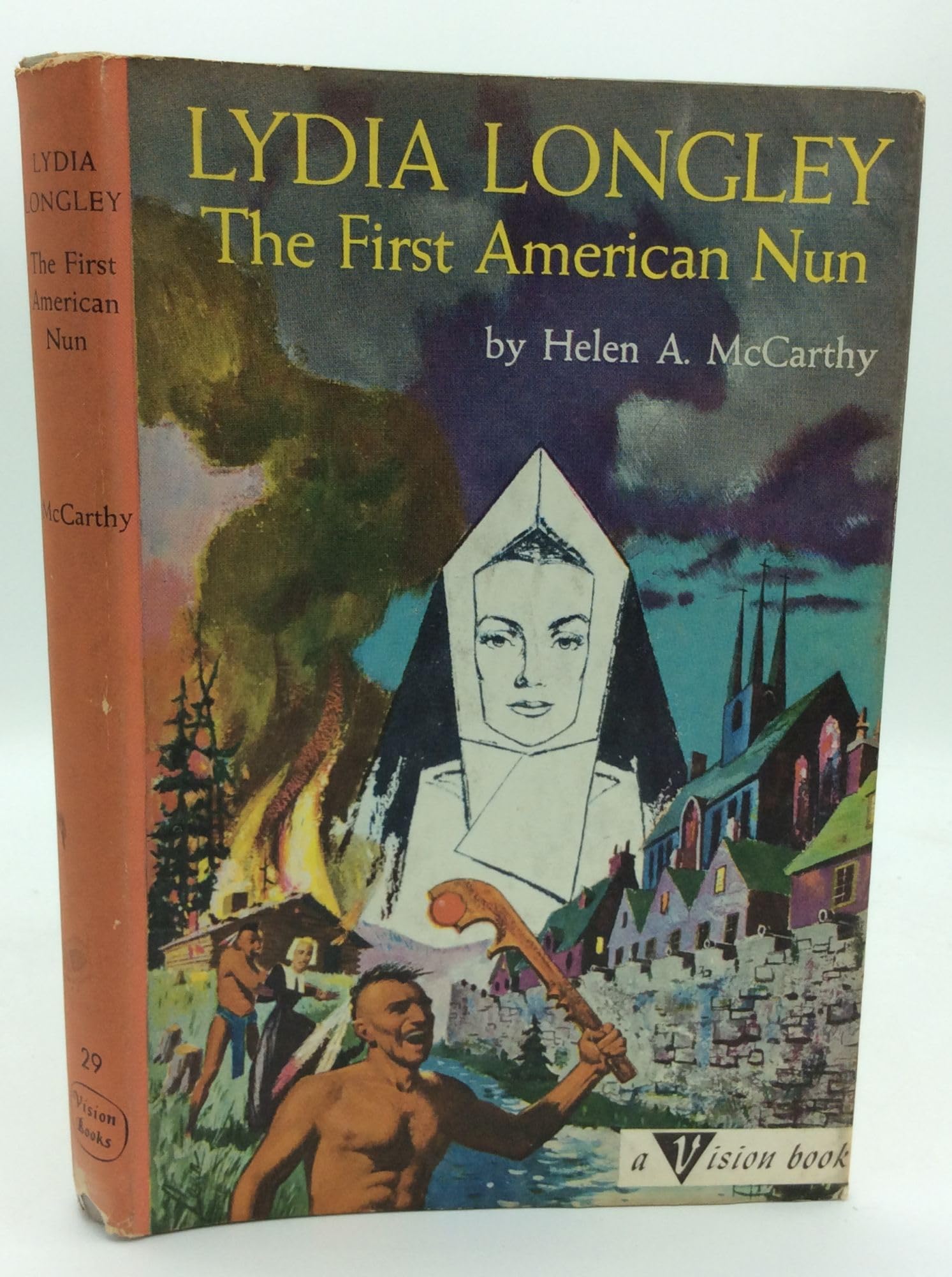 LYDIA LONGLEY: The First American Nun by Helen A. McCarthy | Goodreads