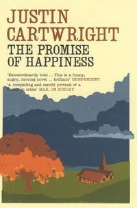 The Promise of Happiness by Justin Cartwright by unknown author | Goodreads