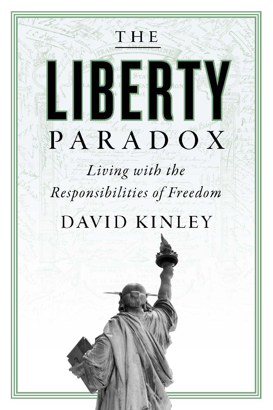 The Liberty Paradox: Living with the Responsibilities of Freedom by ...