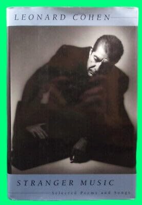 Collectible Leonard Cohen STRANGER MUSIC SELECTED POEMS & SONGS First U ...