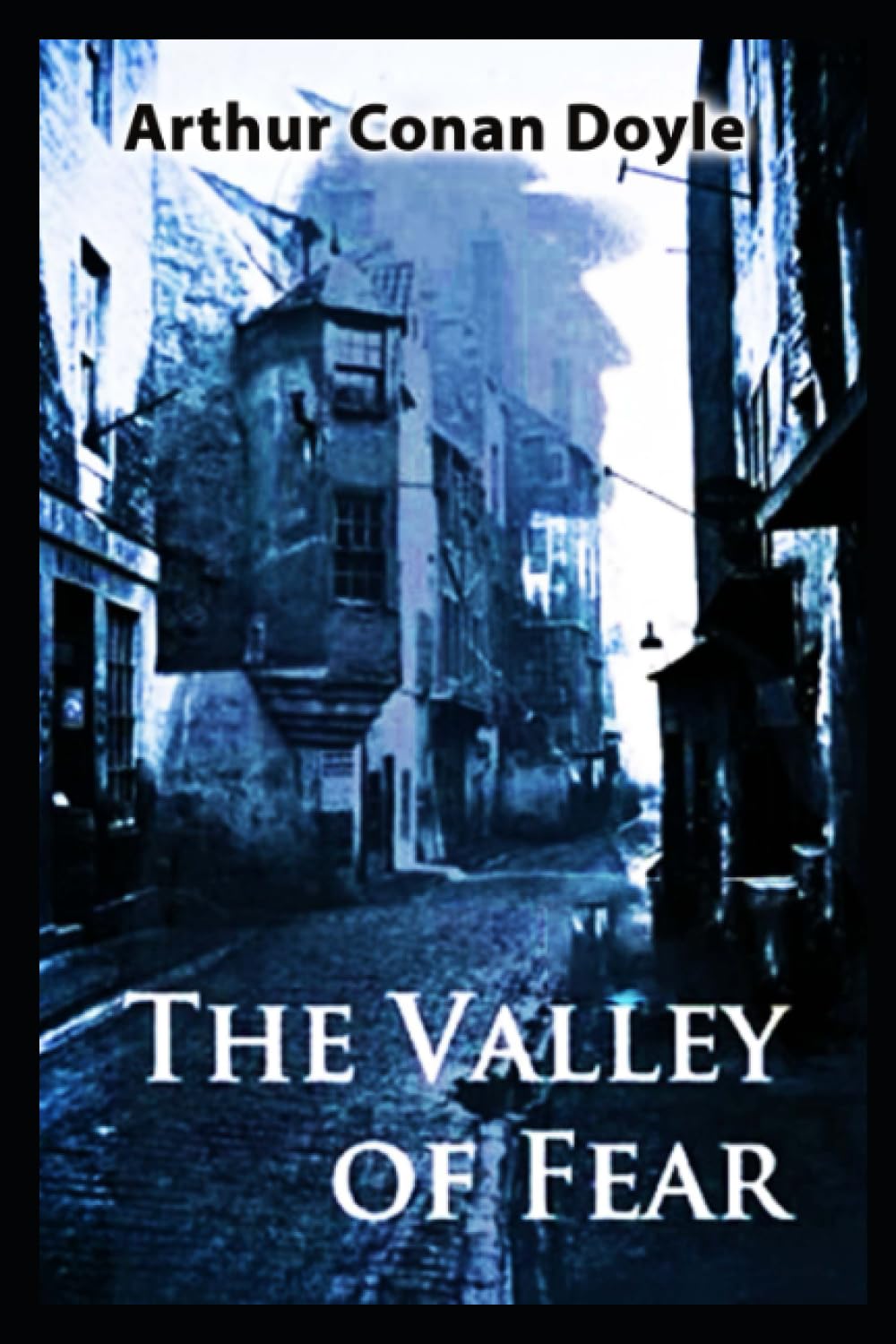 The Valley of Fear Annotated by Arthur Conan Doyle | Goodreads