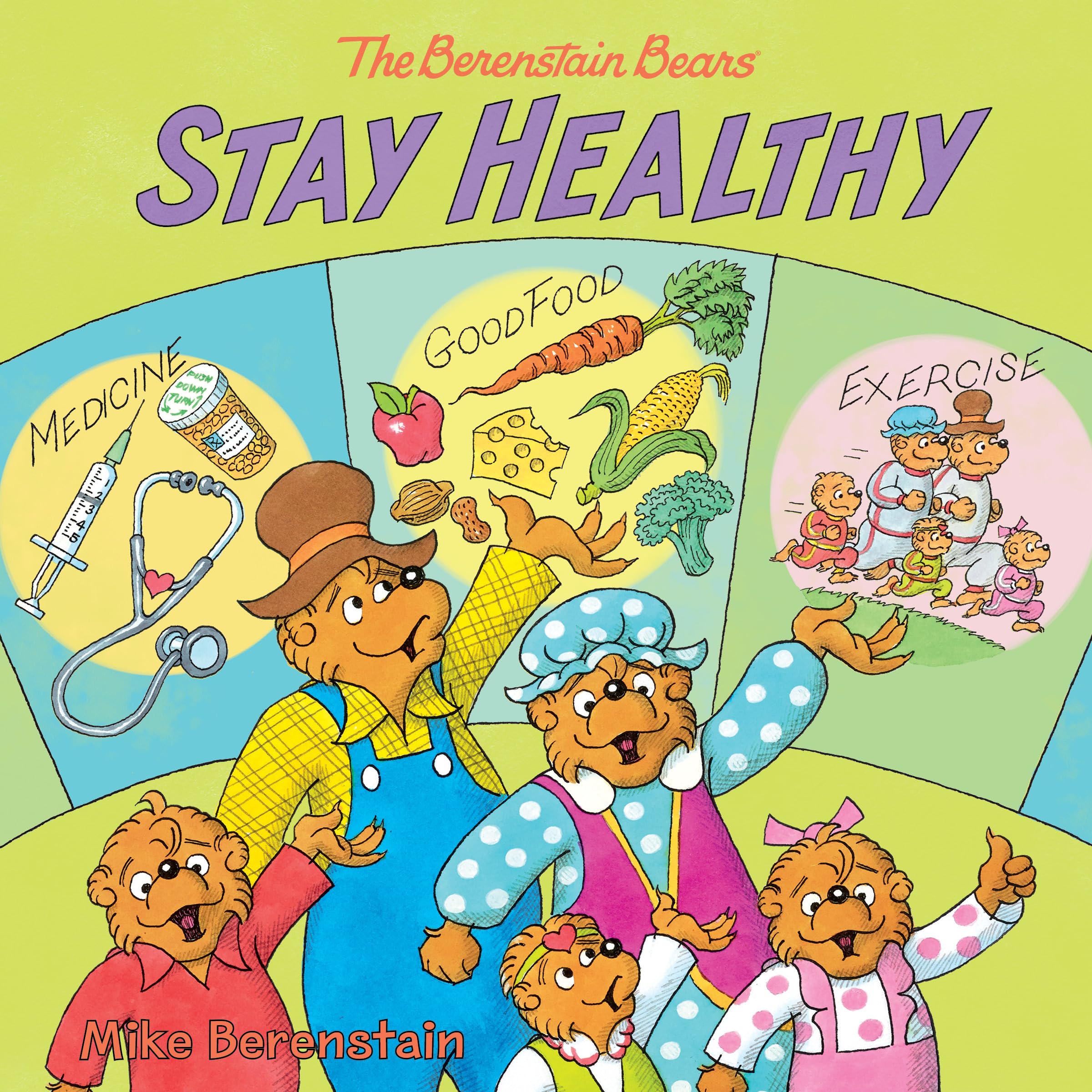 The Berenstain Bears Stay Healthy by Mike Berenstain | Goodreads