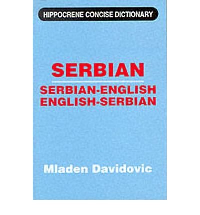 Serbian-English,English-Serbian Concise Dictionary by Mladen Davidovic ...