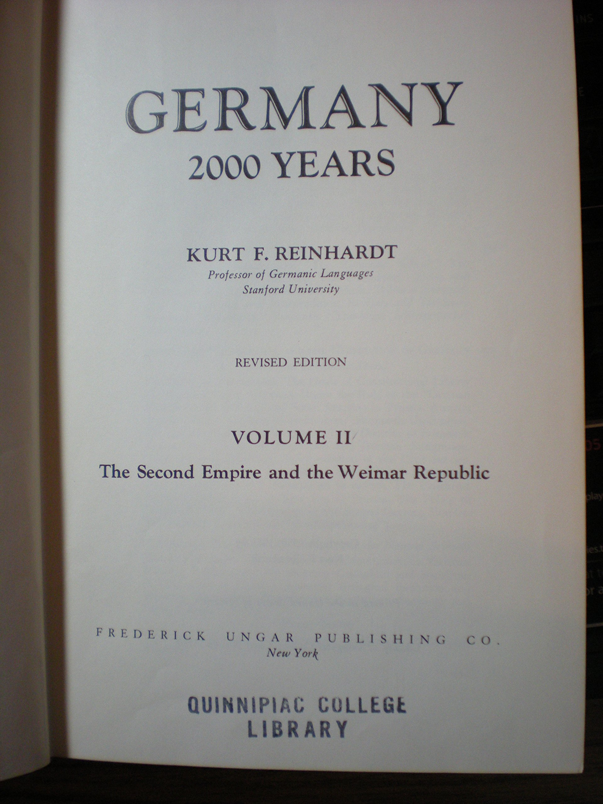 GERMANY: 2000 Years, Revised Edition Volume II by Kurt F. Reinhardt ...