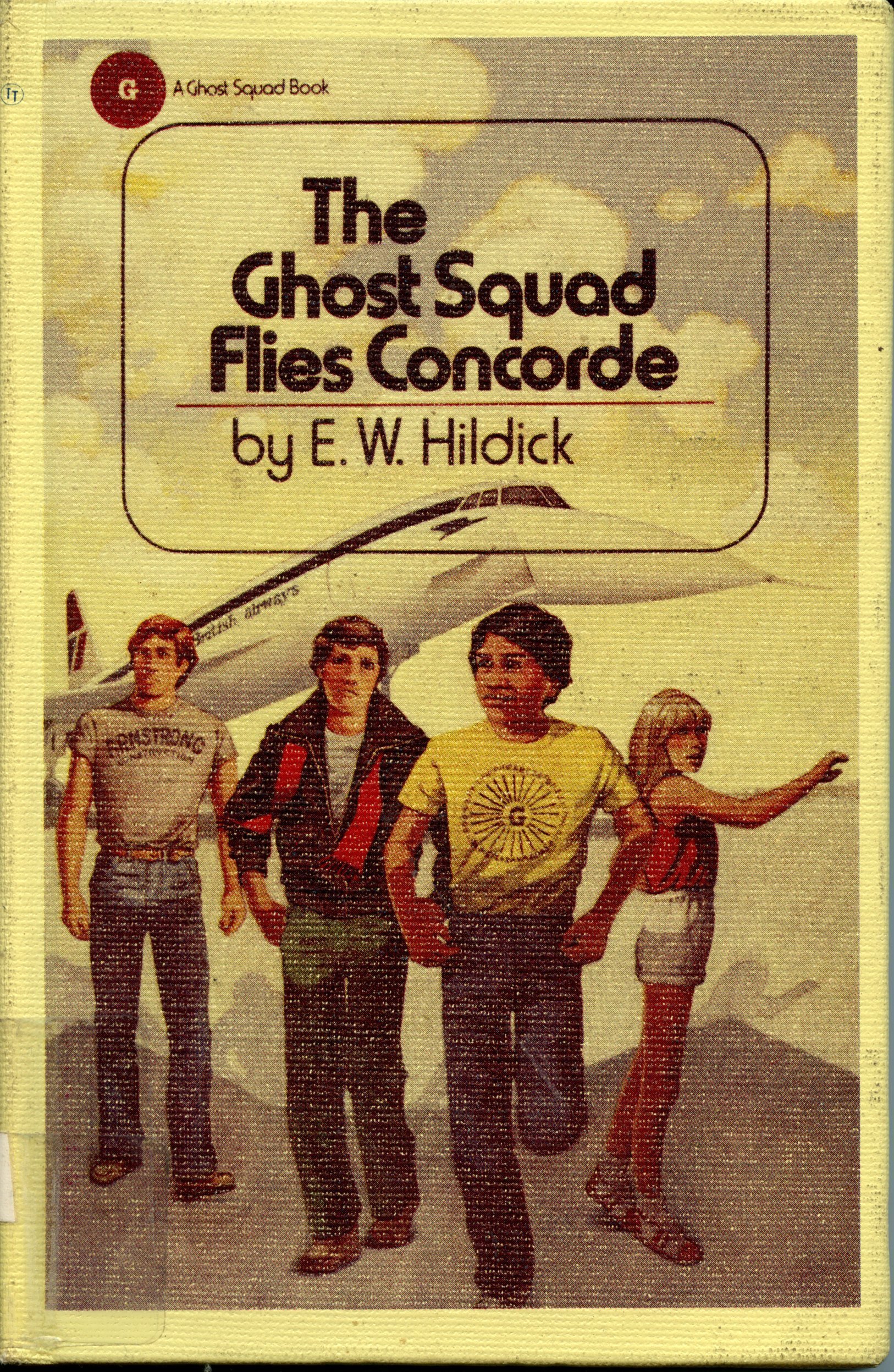 The Ghost Squad Flies Concorde (Ghost Squad, #2) by E.W. Hildick ...