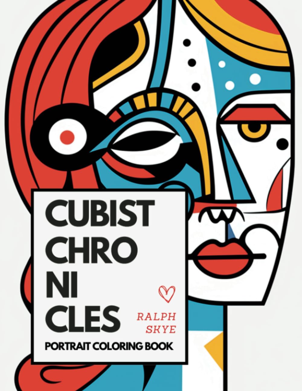 Cubist Chronicles: Portrait Coloring Book - Unique Exploration of Art ...