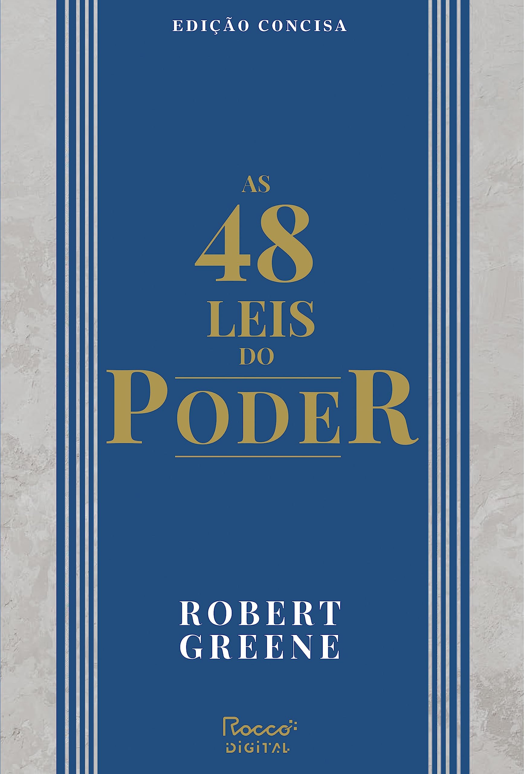 As 48 leis do poder: Edição concisa by Robert Greene | Goodreads